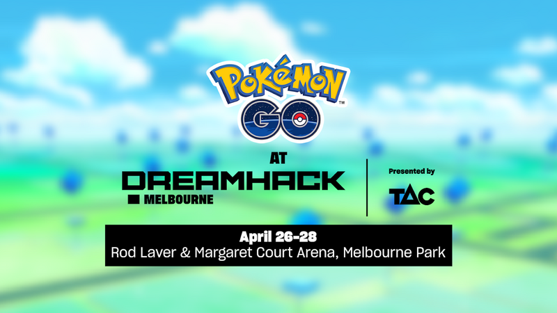 Pokémon GO x DreamHack Melbourne - WikiDex, la enciclopedia Pokémon